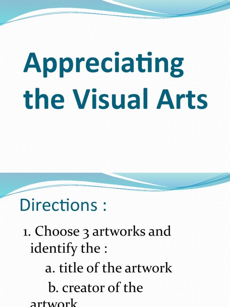 Guidelines for Appreciating Visual Arts | PDF | Paintings | Art Media
