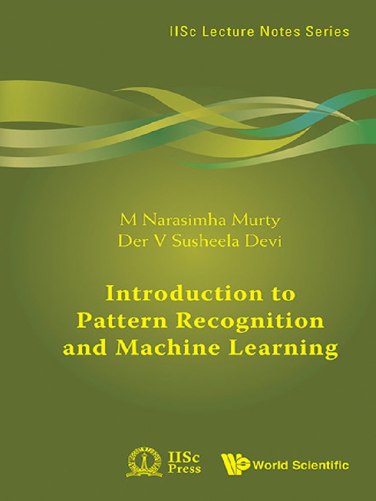 Introduction To Pattern Recognition and Machine Learning PDF | PDF | Statistical Classification ...