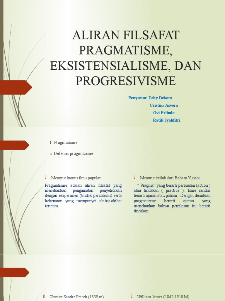 Aliran Filsafat Pragmatisme, Eksistensialisme, Dan Progresivisme | PDF