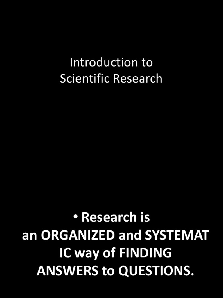 Introduction To Scientific Research | PDF | Experiment | Scientific Method