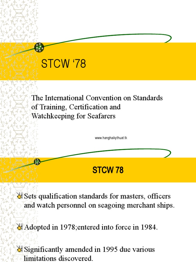 STCW 78: The International Convention On Standards of Training ...