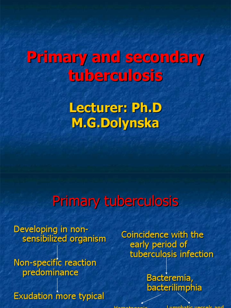 Primary vs Secondary Tuberculosis Explained | PDF | Tuberculosis | Lung