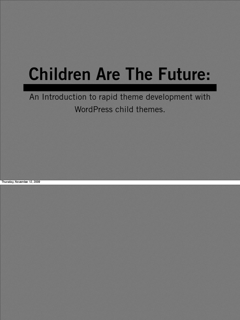 Children Are The Future | PDF | Word Press | Web Development