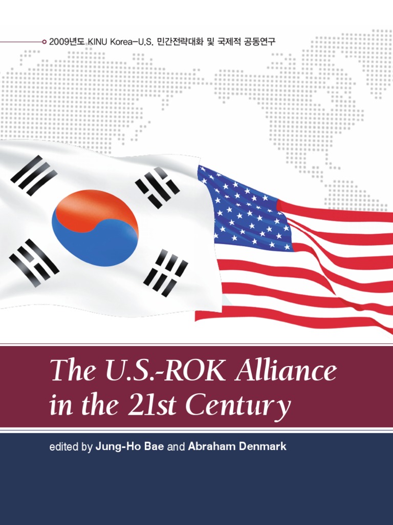 US-ROK Alliance in The 21st Century - Denmark and Fontaine | South ...