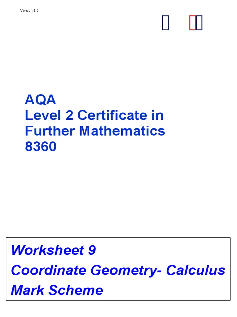 AQA Level 2 Certificate in Further Mathematics 8360: Worksheet 9 Coordinate Geometry-Calculus ...