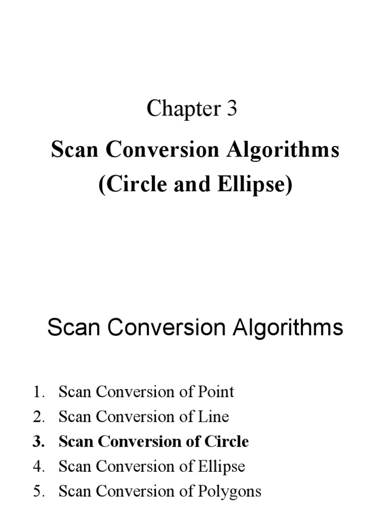 Scan Conversion Algorithms (Circle and Ellipse) | PDF | Discrete Mathematics | Mathematical Analysis