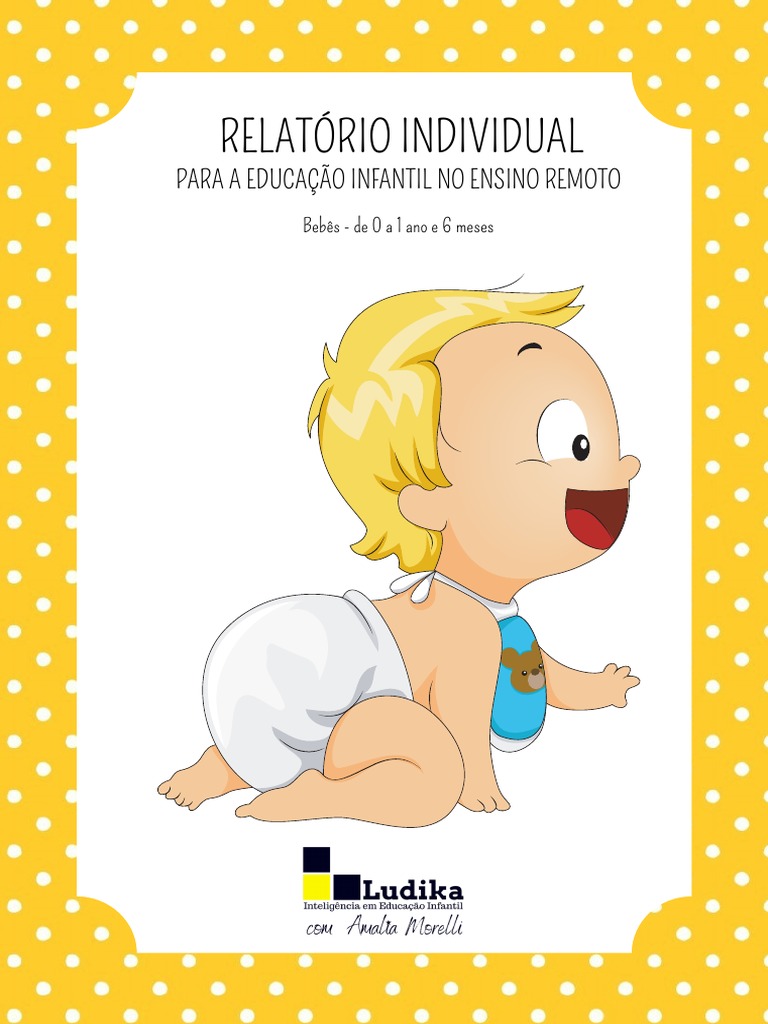 EXEMPLO DE RELATÓRIO INDIVIDUAL - Bebês | PDF | Aprendizado | Ensinar e ...