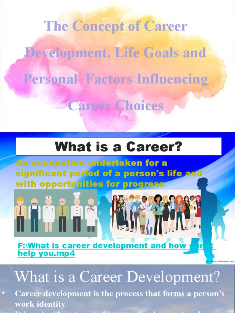 The Concept of Career Development, Life Goals and Personal Factors ...