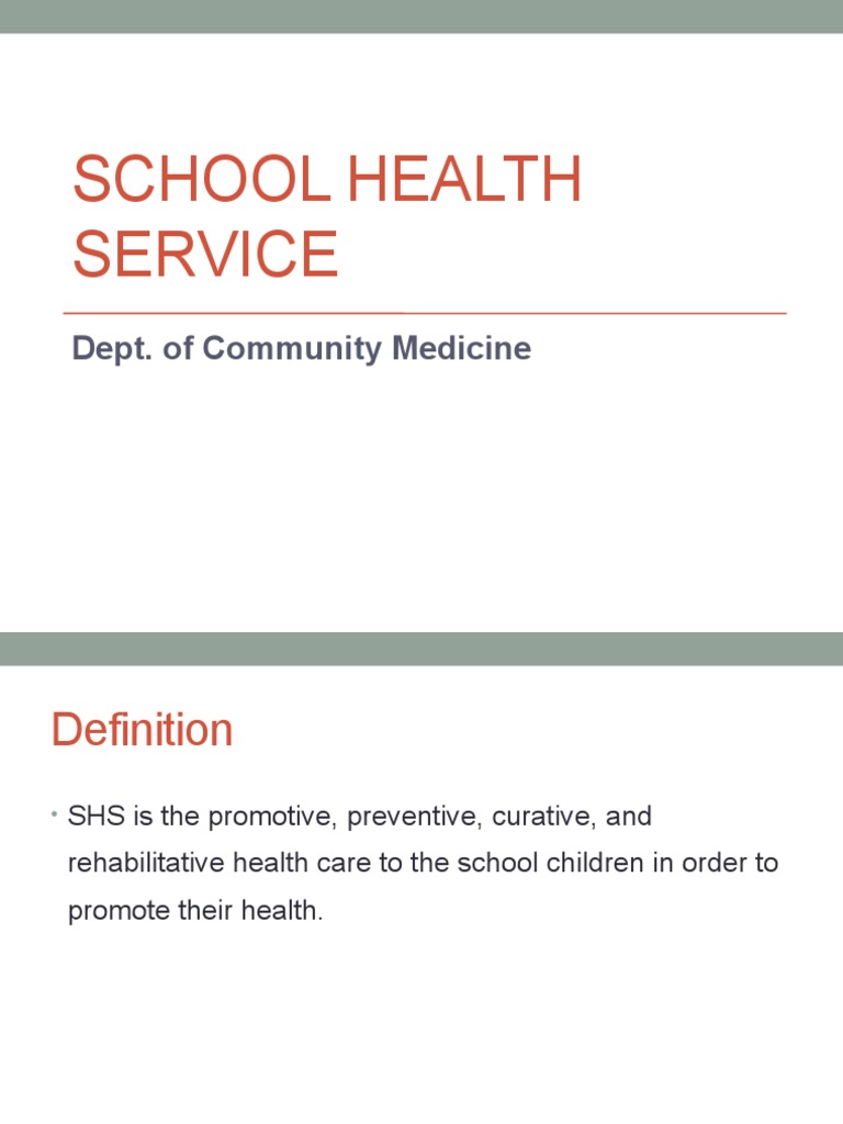 School Health Service: Dept. of Community Medicine | Download Free PDF ...
