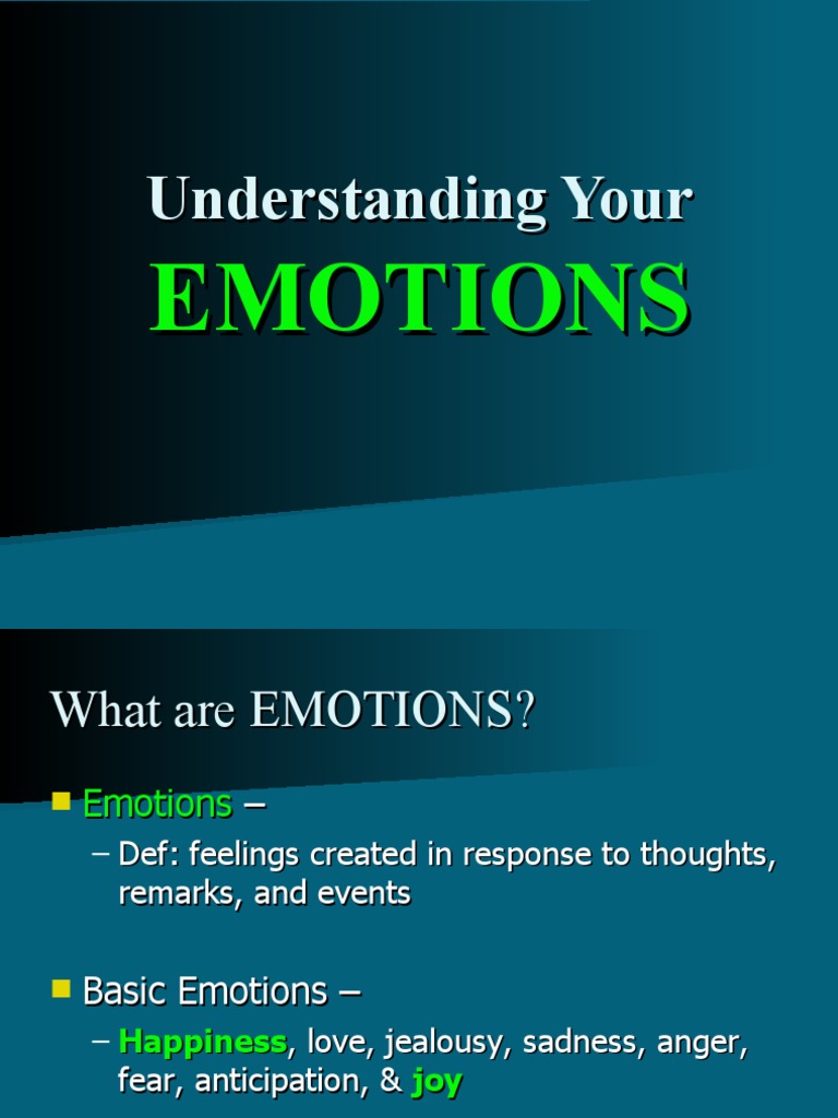 Understanding Your EMOTIONS | PDF | Anger | Emotions