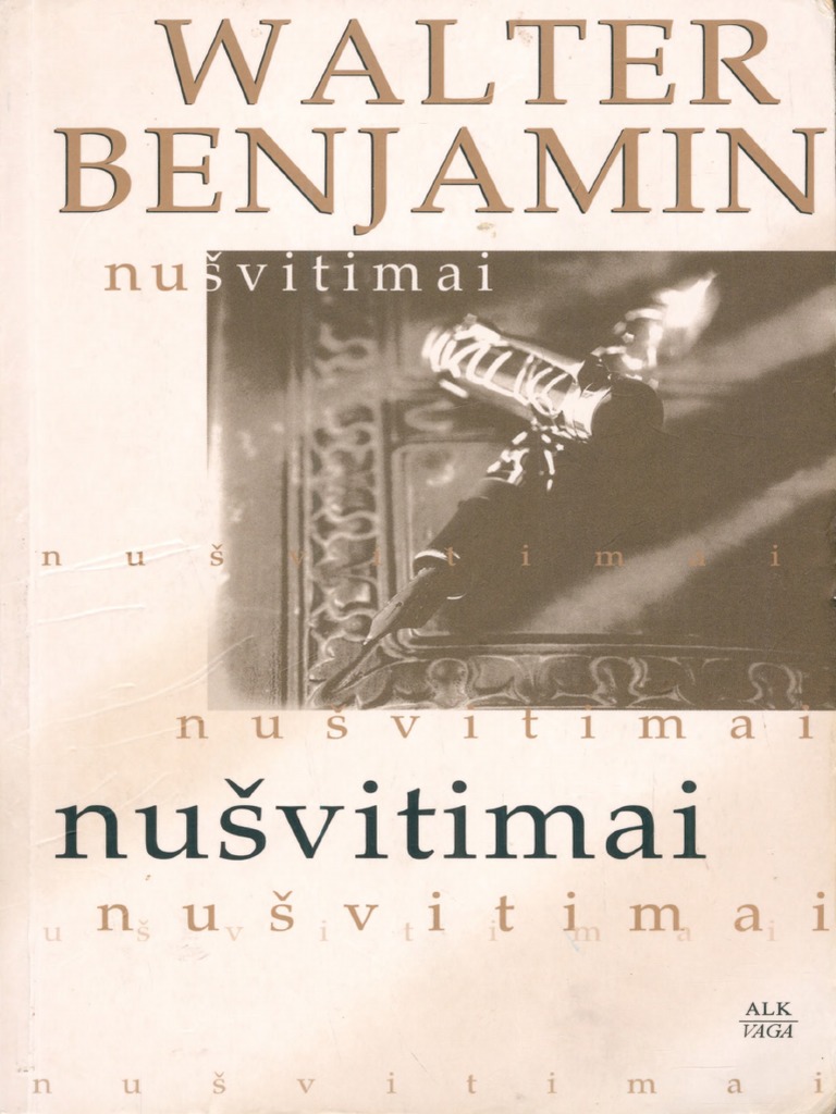 Walter Benjamin - Nusvitimai 2005 LT PDF | PDF