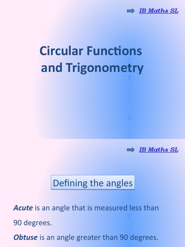 Circular Functions and Trigonometry: IB Maths SL | PDF | Sine | Triangle