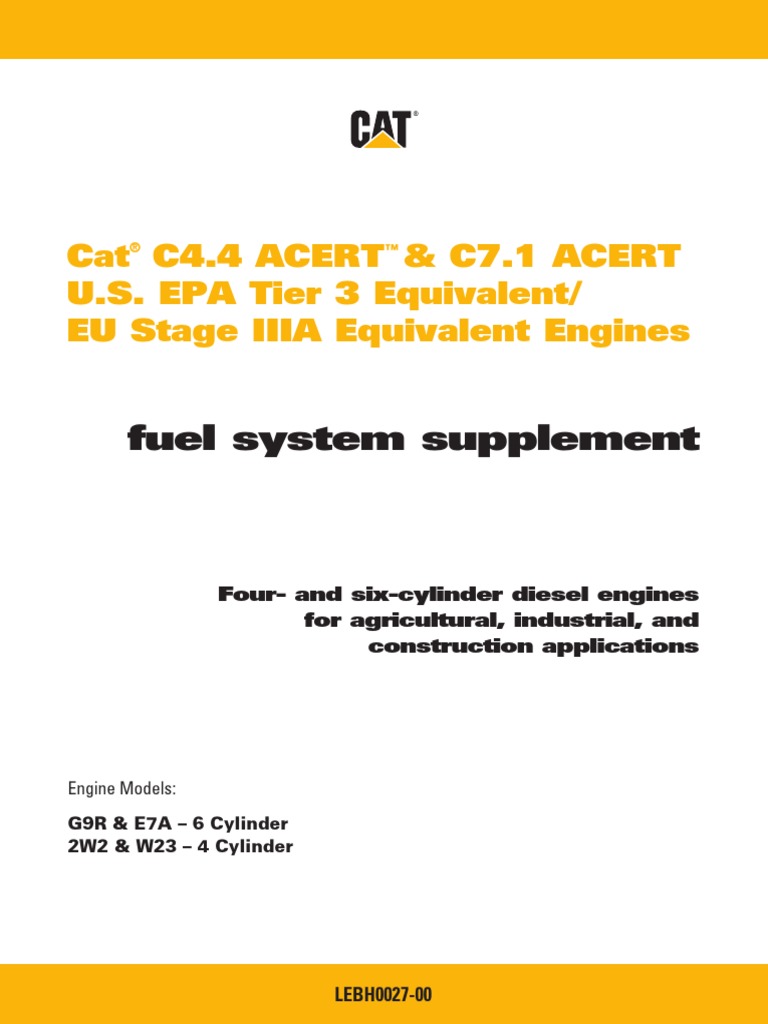 Fuel System Supplement: Cat C4.4 Acert & C7.1 ACERT U.S. EPA Tier 3 ...