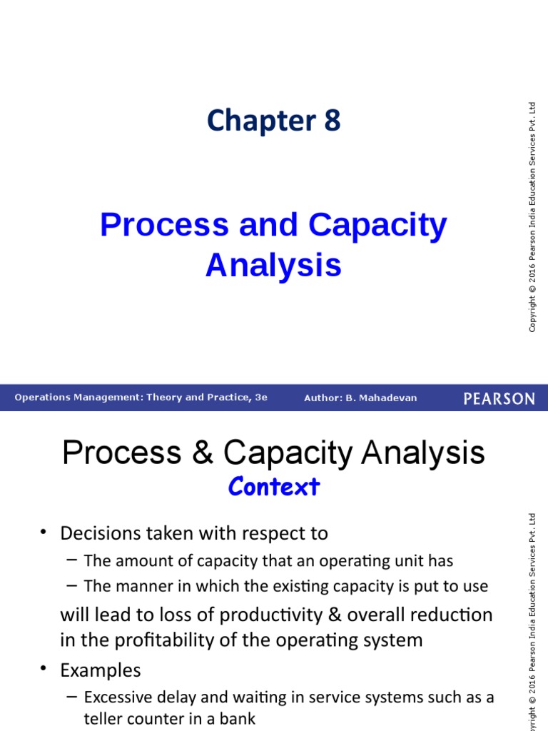 Process and Capacity Analysis: Author: B. Mahadevan Operations ...