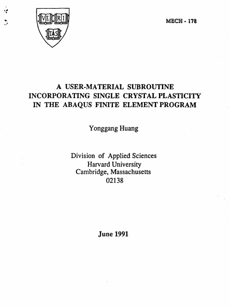 A User-Material Subroutine Incorporating Single Crystal Plasticity in The Abaqus Finite Element ...