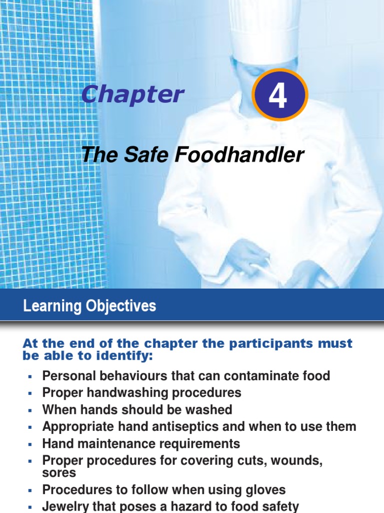 Lecture - Chapter 4 The Safe Food Handler | PDF | Hand Washing | Hygiene