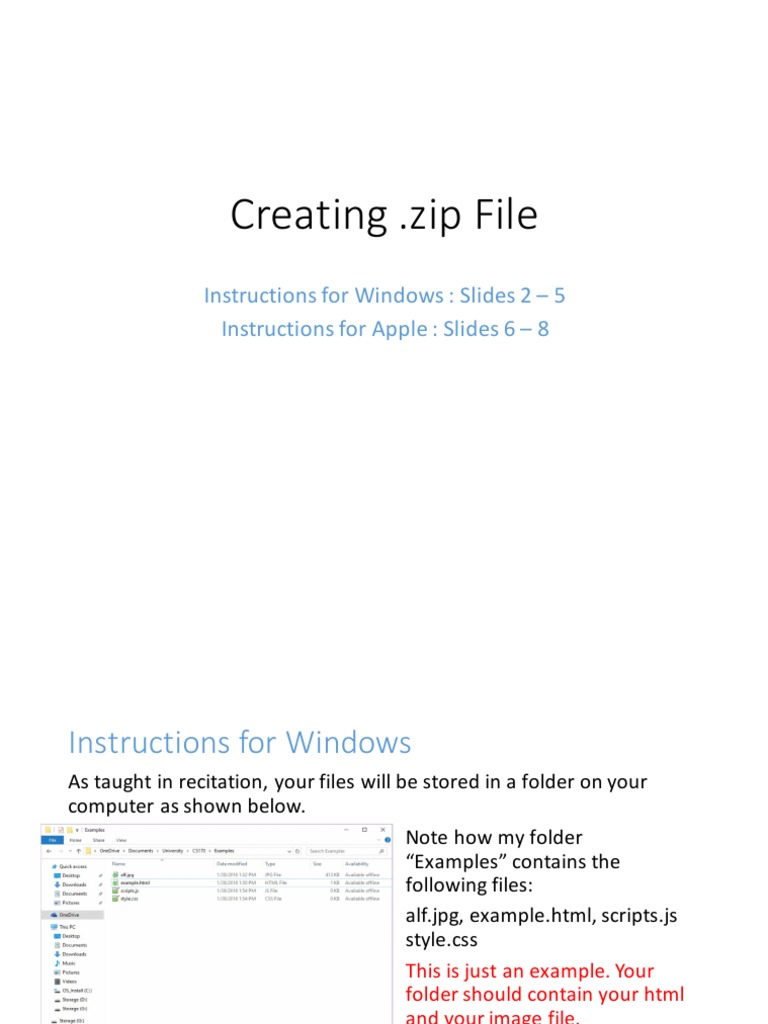 Creating .Zip File: Instructions For Windows: Slides 2 - 5 Instructions For Apple: Slides 6 - 8 ...