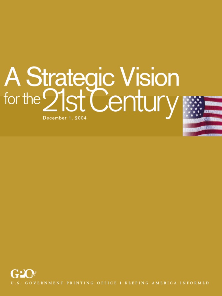 21st Century: A Strategic Vision | PDF | United States Government ...
