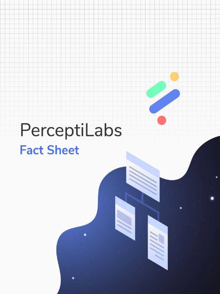 PerceptiLabs Fact Sheet | PDF | User Interface | Software