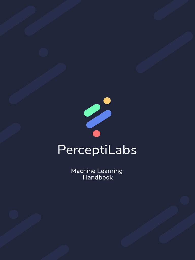 PerceptiLabs-ML Handbook | PDF | Regression Analysis | Cluster Analysis