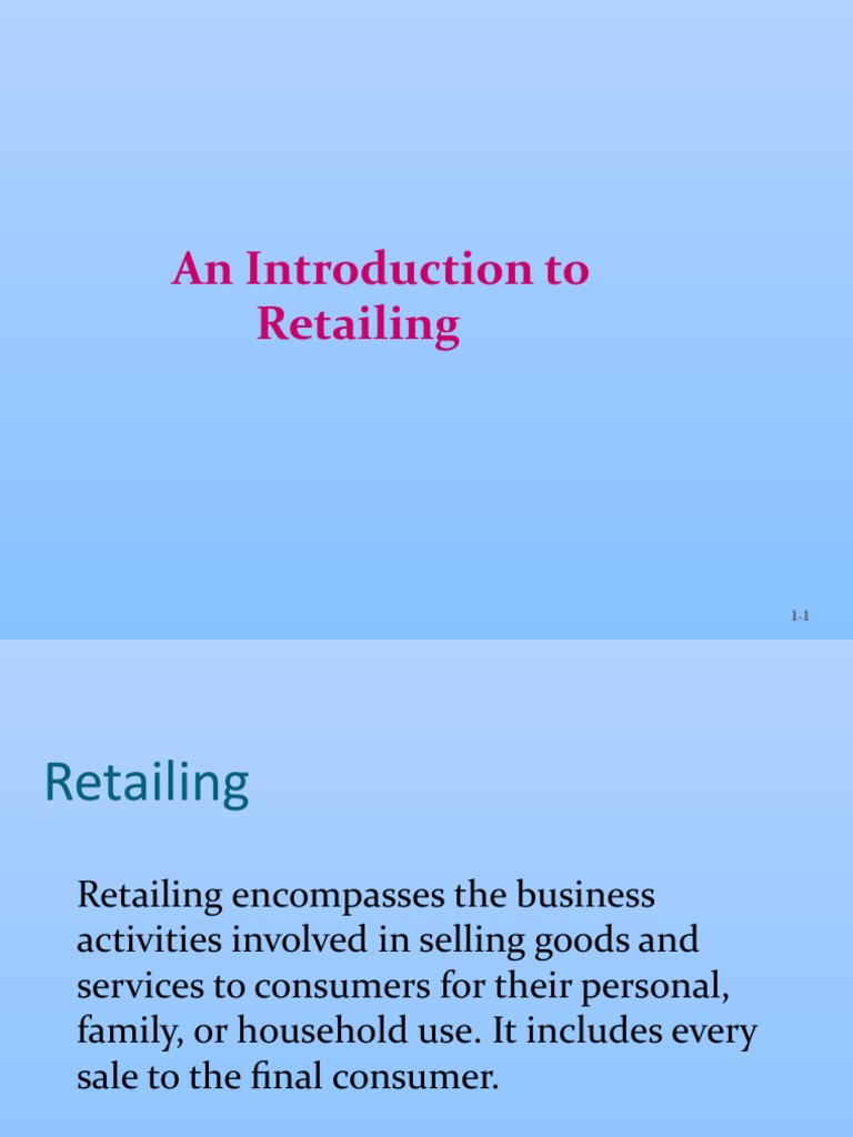1-Introduction To Retailing | PDF | Retail | Influence (Social And ...