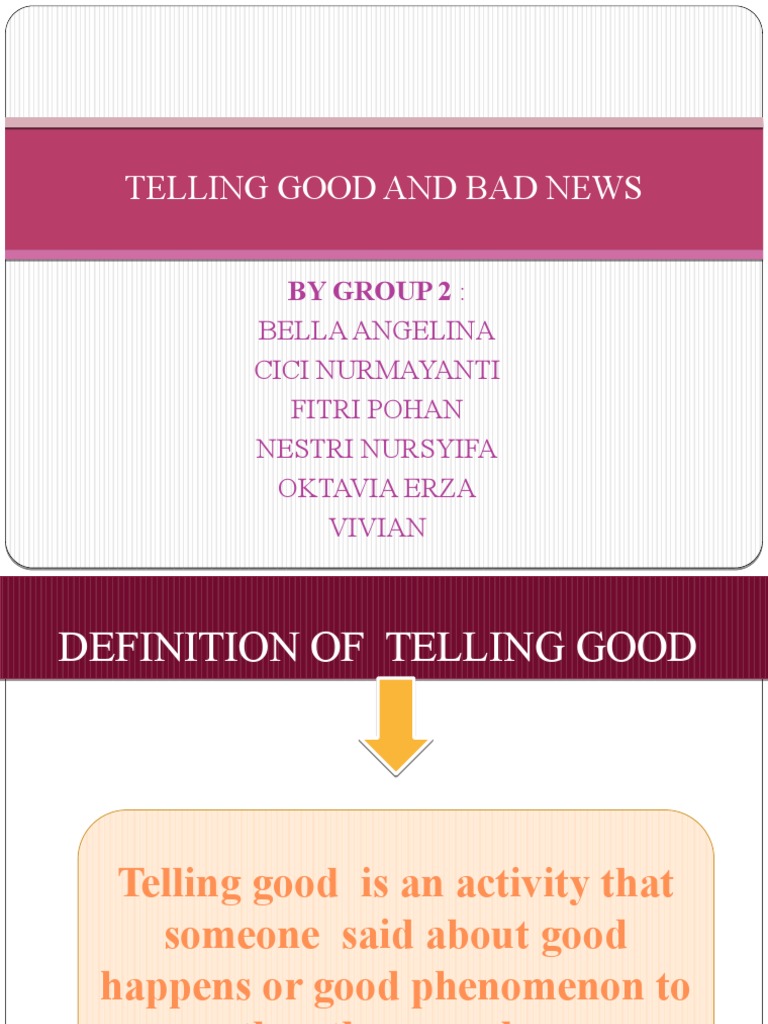 TELLING GOOD AND BAD NEWS (Group 2) | PDF