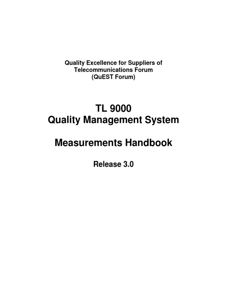 TL 9000 Quality Management System Measurements Handbook: Release 3.0 | PDF | Iso 9000 | Quality ...