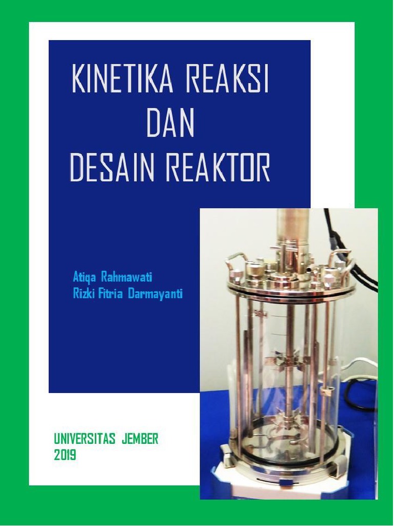 Kinetika Reaksi Dan Desain Reaktor | PDF