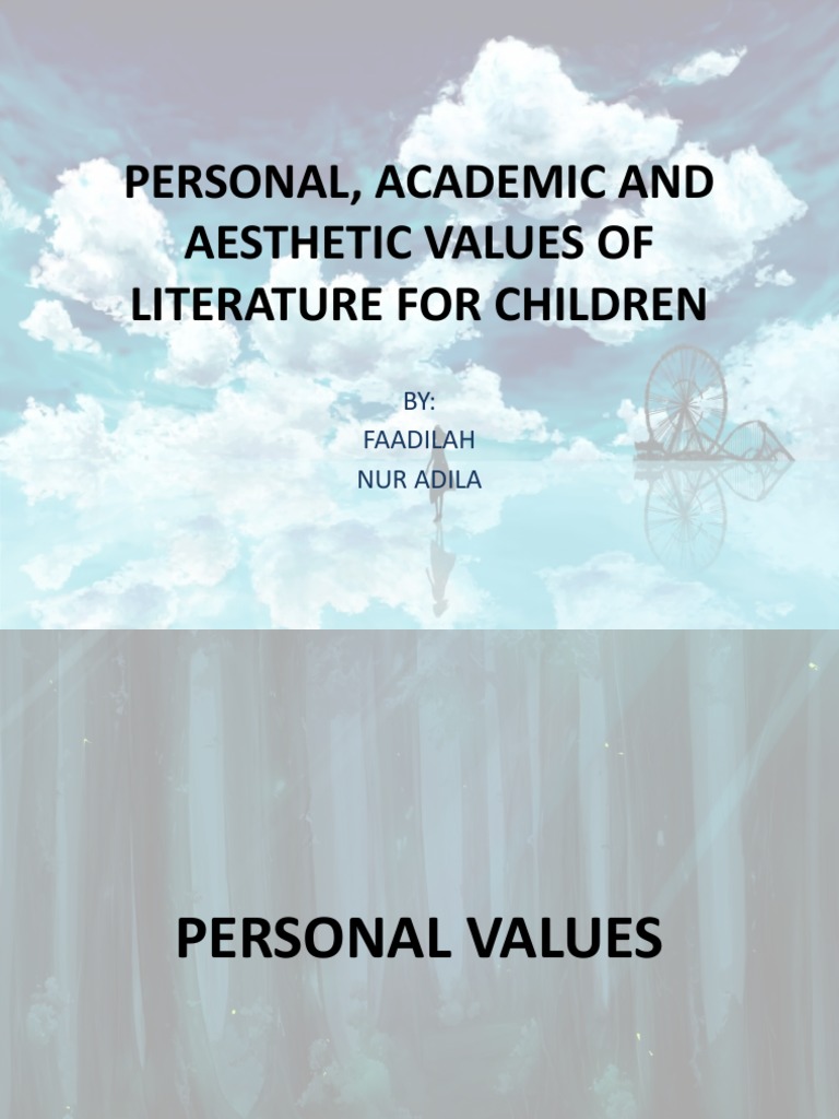 Values of Children's Literature Explained | PDF | Aesthetics | Children ...