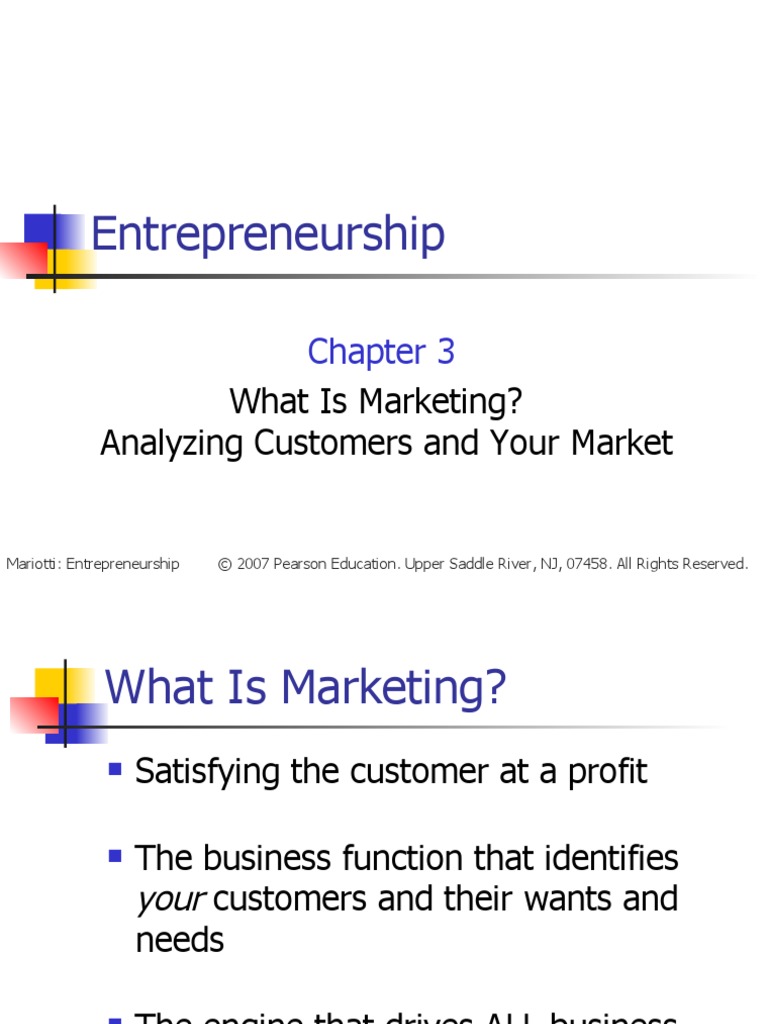 Entrepreneurship: What Is Marketing? Analyzing Customers and Your ...