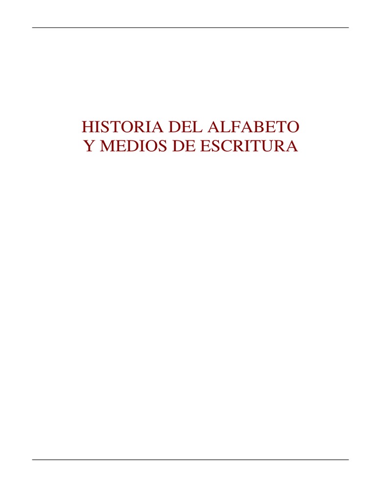 Historia Del Alfabeto y Medios de Escrit PDF | PDF | Alfabeto | Alfabeto griego
