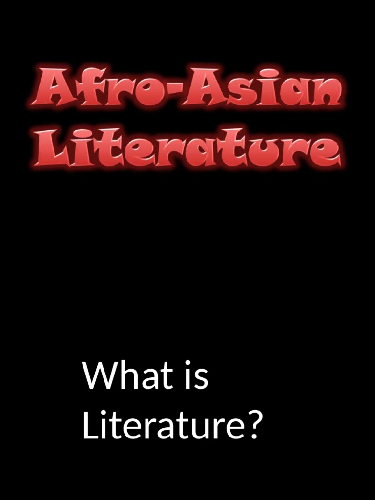 Introduction To Afro-Asian Literature | PDF | Poetry | Culture (General)