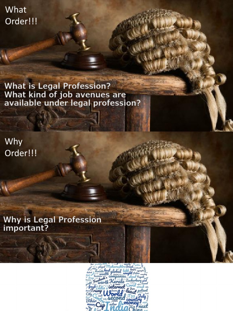 What Order!!!: What Is Legal Profession? What Kind of Job Avenues Are ...
