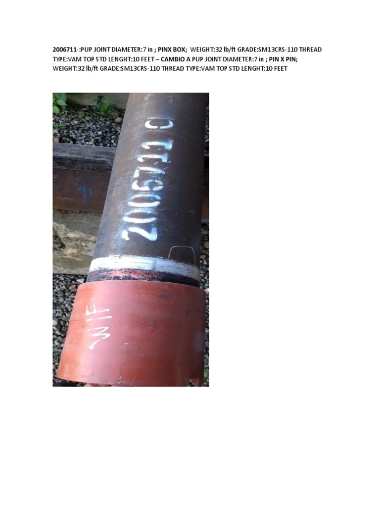 Type:Vam Top STD Lenght:10 Feet - Cambio A Pup Joint Diameter:7 in Pin ...