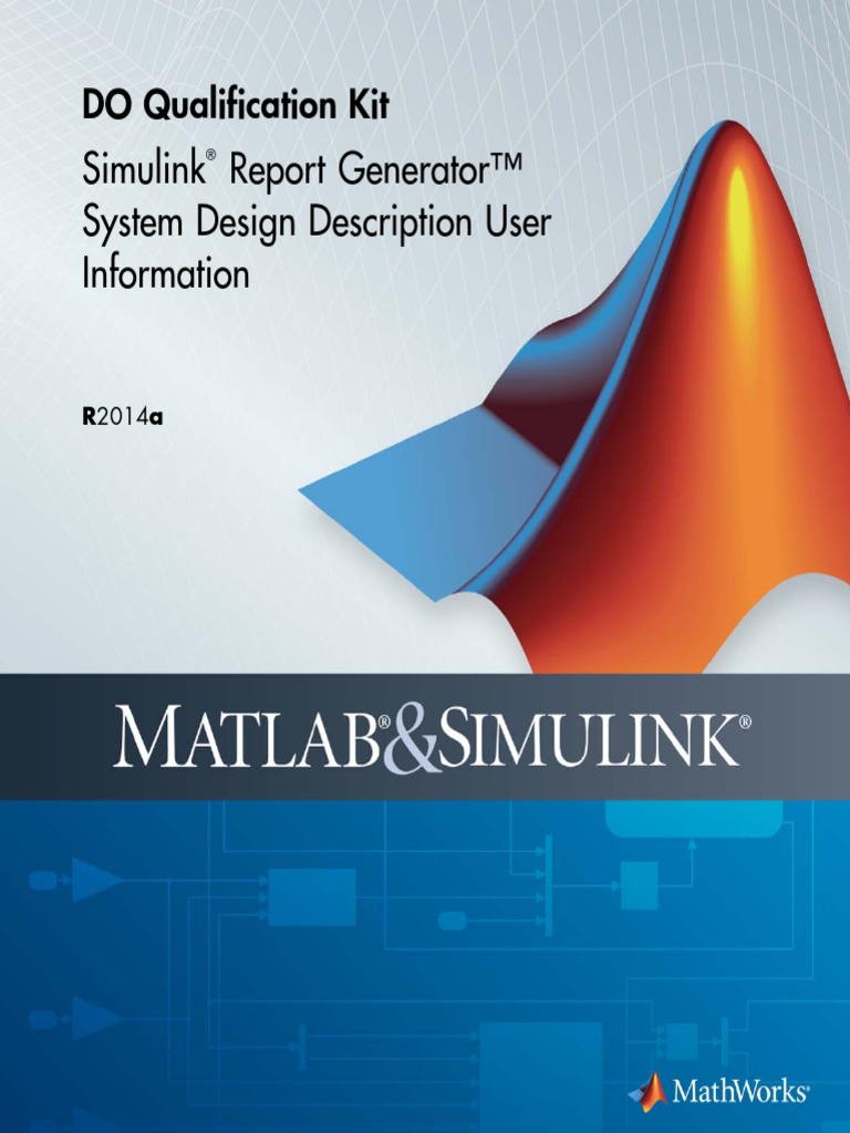 Simulink Report Generator™ System Design Description User Information ...