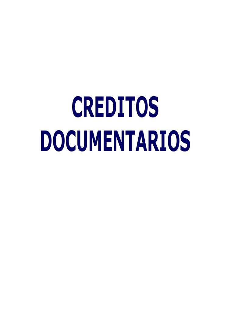 Créditos Documentarios en Comercio Exterior | PDF | Finanzas y dinero