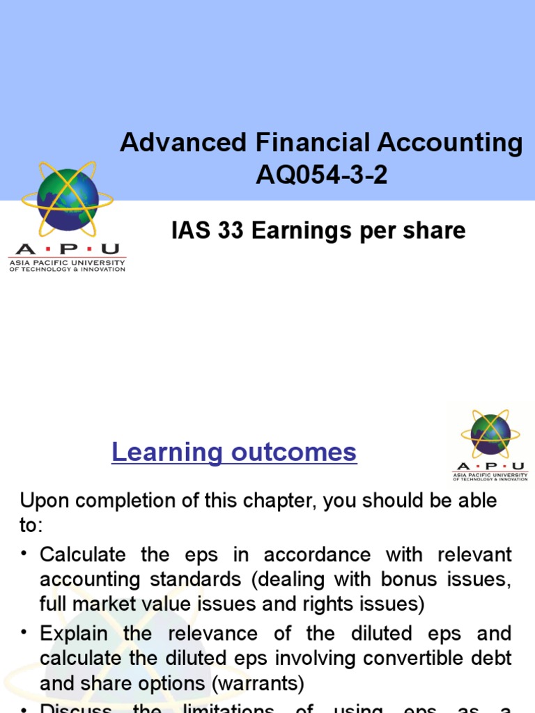 Advanced Financial Accounting AQ054-3-2: IAS 33 Earnings Per Share ...