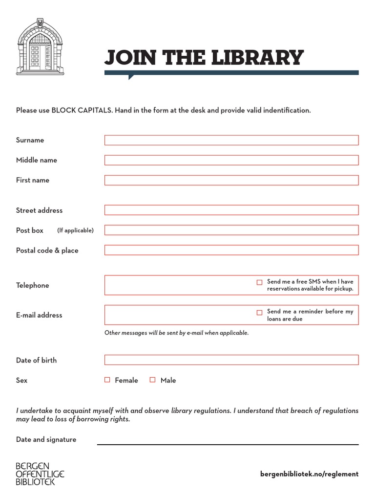 Join The Library: Please Use BLOCK CAPITALS. Hand in The Form at The ...