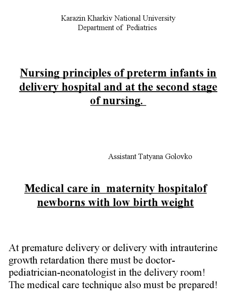 Nursing Principles of Preterm Infants in Delivery Hospital and at The ...