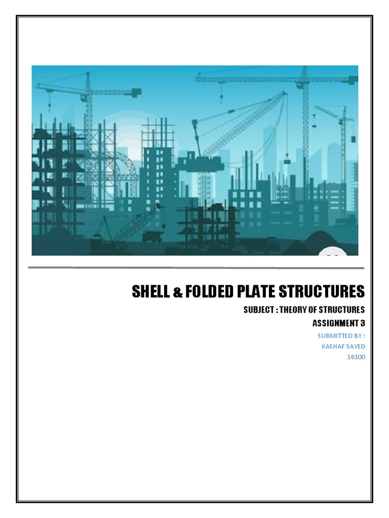 TOS ASSIGNMENT 3 - Kashaf Fatima Sayed - 16100 PDF | PDF | Dome | Vault (Architecture)