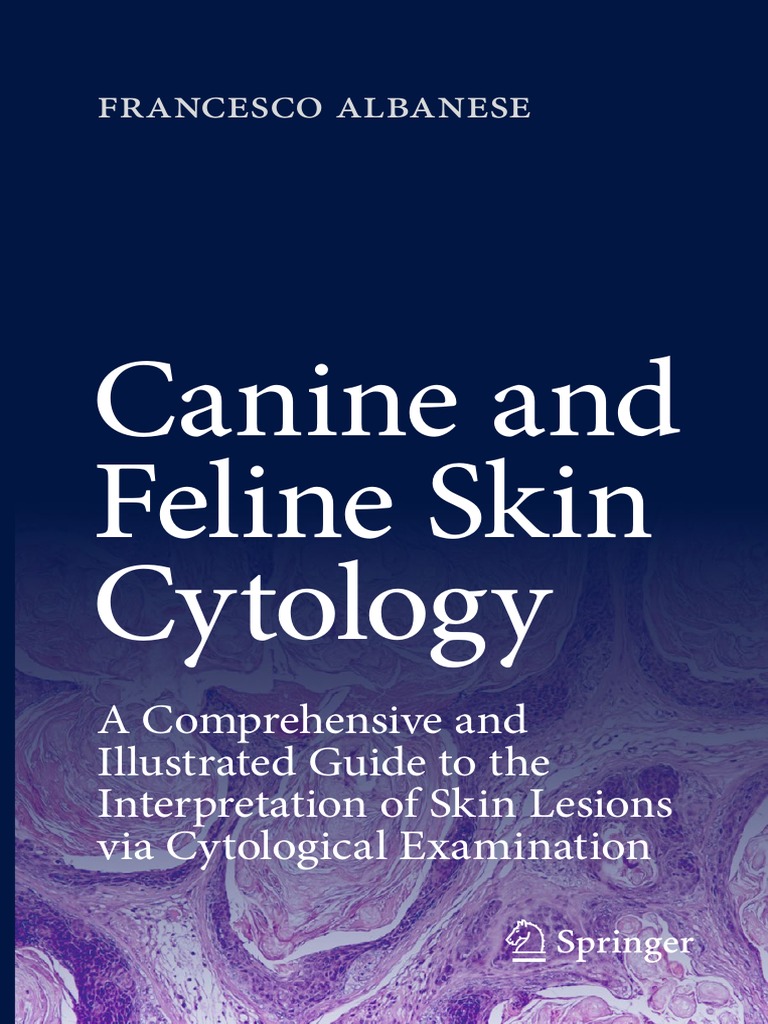 Canine and Feline Skin Cytology - A Comprehensive and Illustrated Guide ...