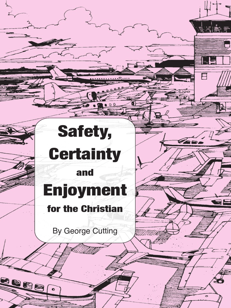 Safety, Certainty, and Enjoyment | PDF | Assurance (Theology) | Lamb Of God