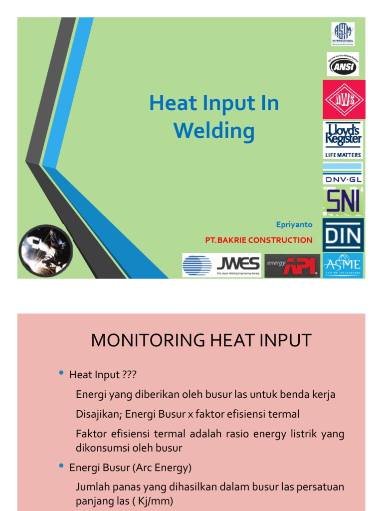 Heat Input in Welding: PT - Bakrie Construction | PDF | Welding ...