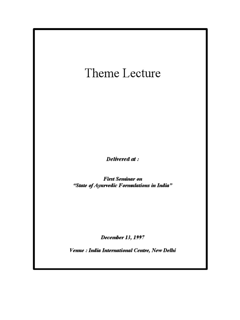 Theme Lectures | PDF | Ayurveda | Medicine