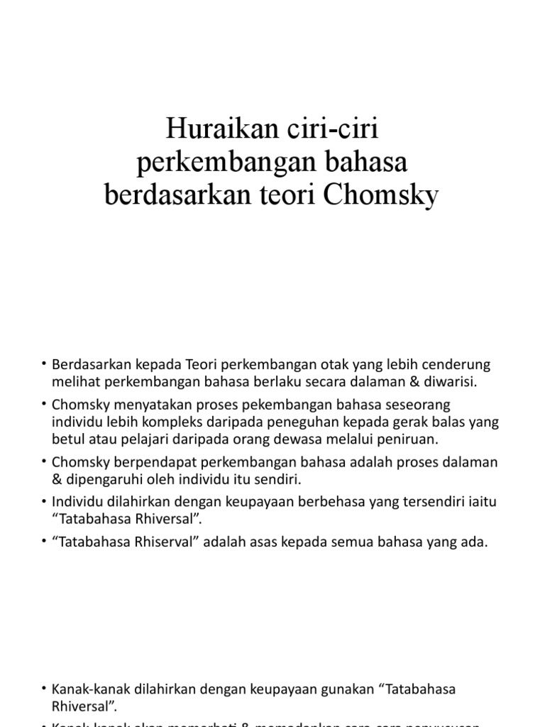Huraikan Ciri-Ciri Perkembangan Bahasa Berdasarkan Teori Chomsky | PDF