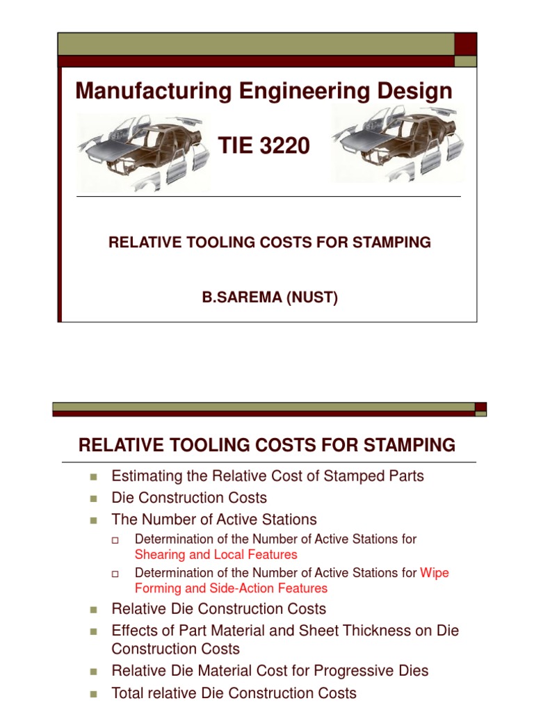 S7 - Manufacturing Engineering Design Stamping Relative Tooling Cost ...