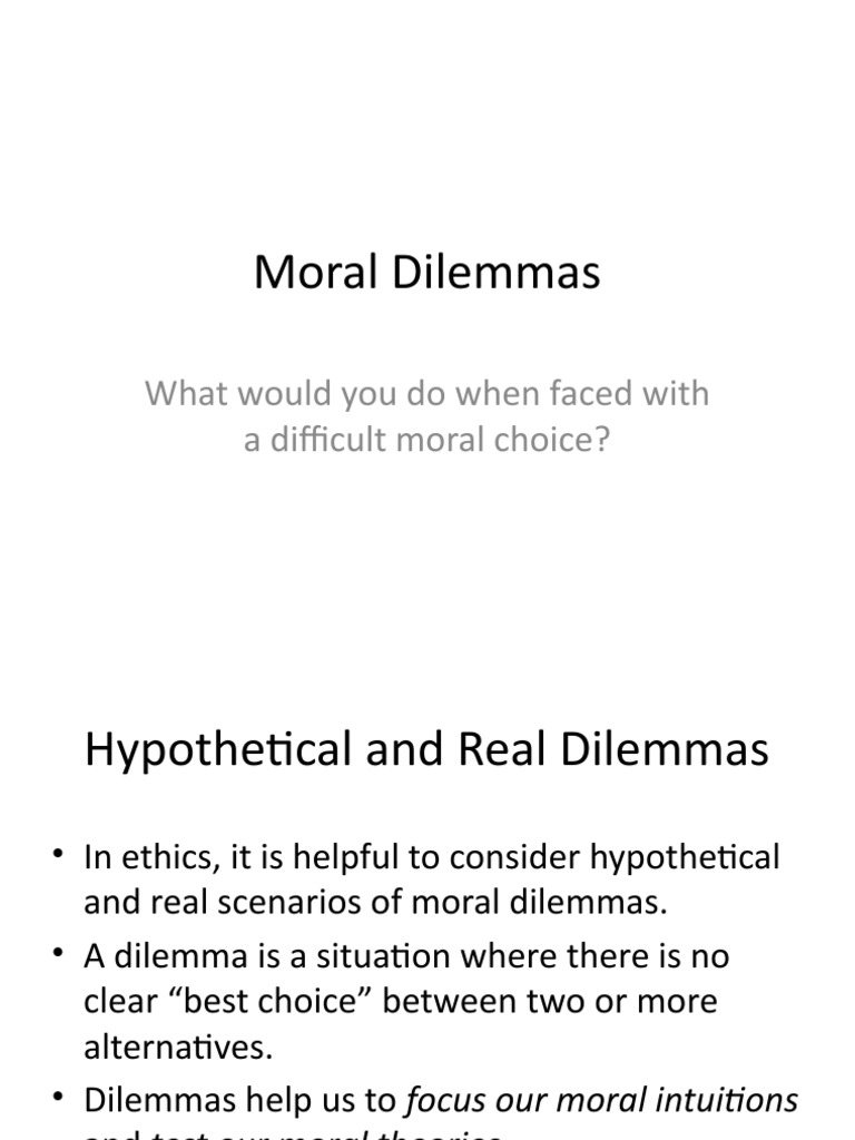 Moral Dilemmas: What Would You Do When Faced With A Difficult Moral ...
