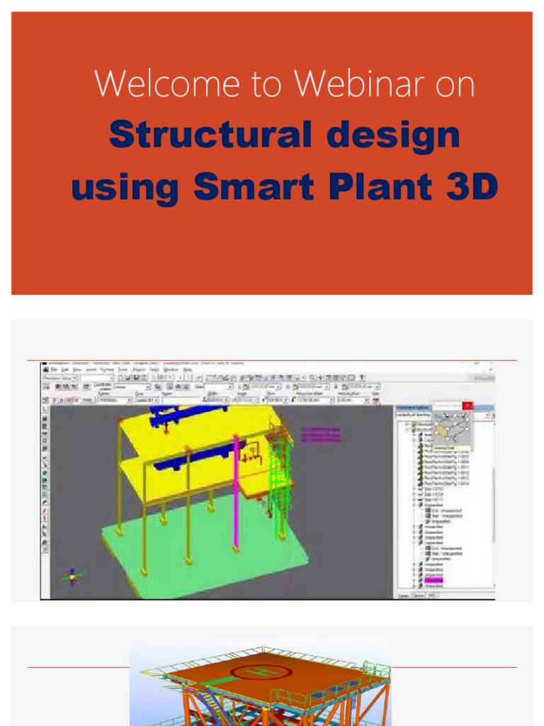 Welcome To Webinar On: Structural Design Using Smart Plant 3D | PDF