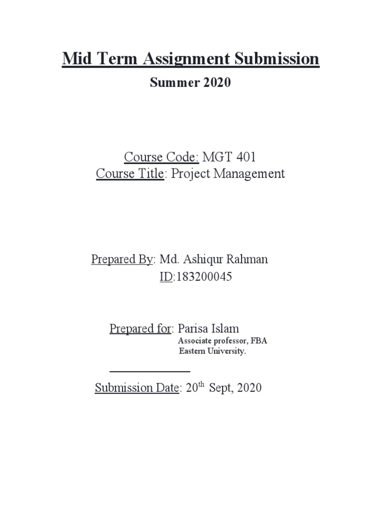 Mid Term Assignment Submission: Course Code: MGT 401 Course Title: Project Management | PDF ...