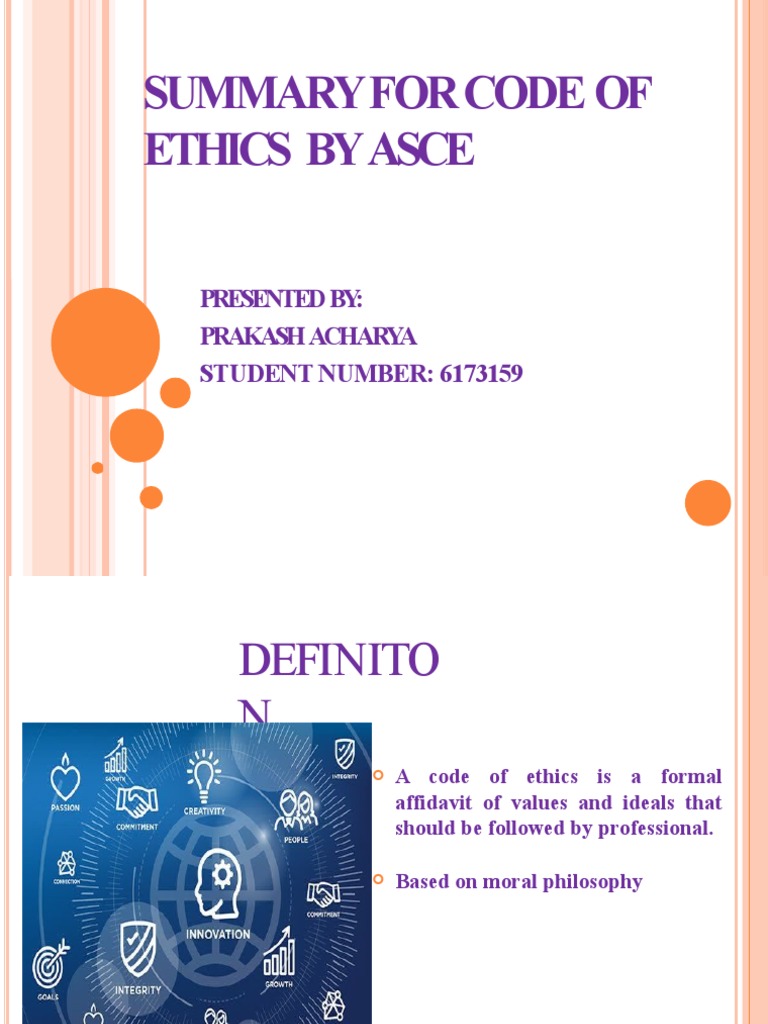 Summary For Code of Ethics by Asce: Presented By: Prakash Acharya ...